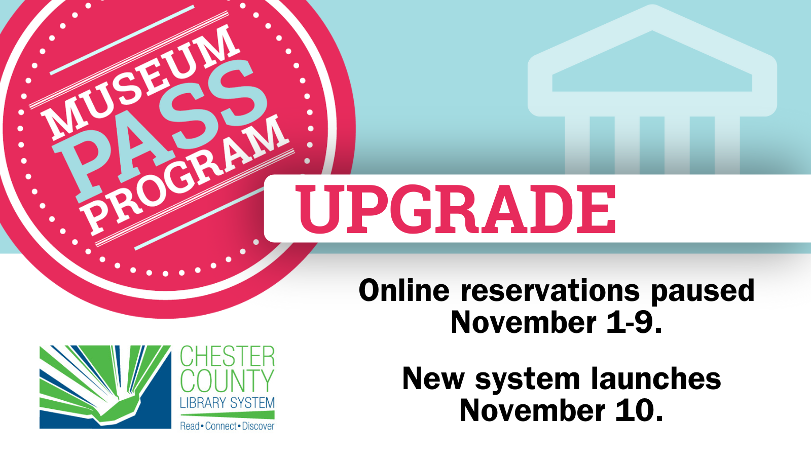Chester County Library System Announces New Museum Pass Management System Launching November 10 ...